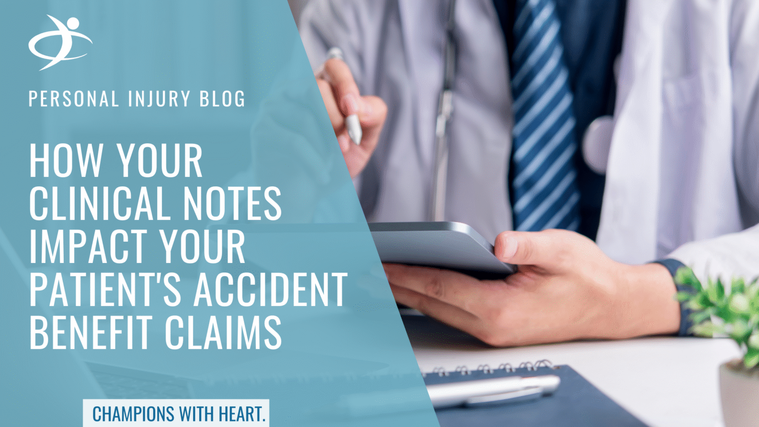 How Clinical Notes Affect Accident Benefit Claims | Campisi LLP